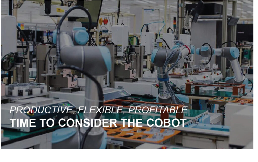 Collaborative Robots by Universal Robots is a Game Changer – Cimtec Automation