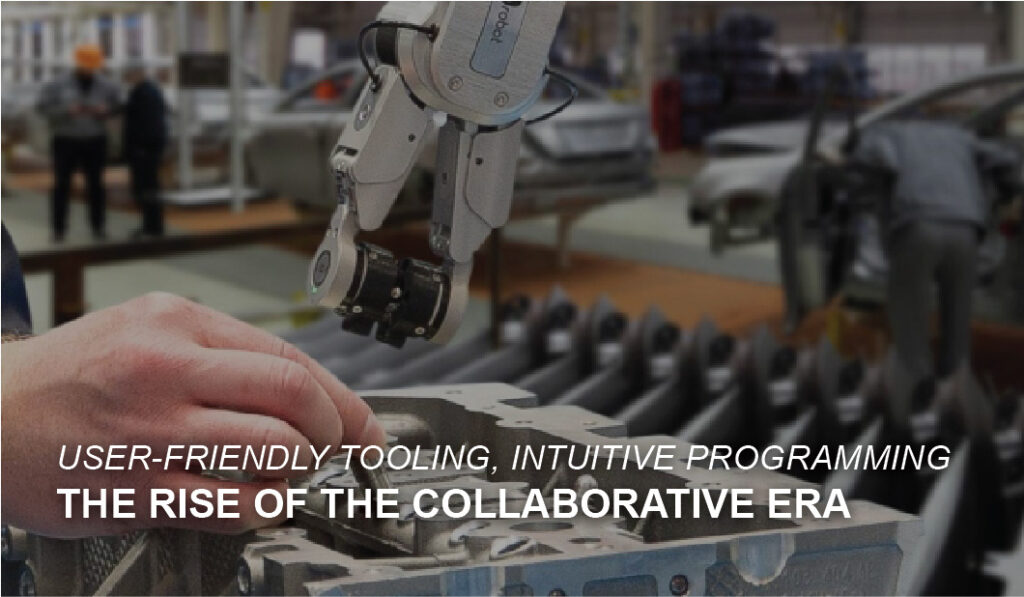 Welcome to the Collaborative Era – Cimtec Automation